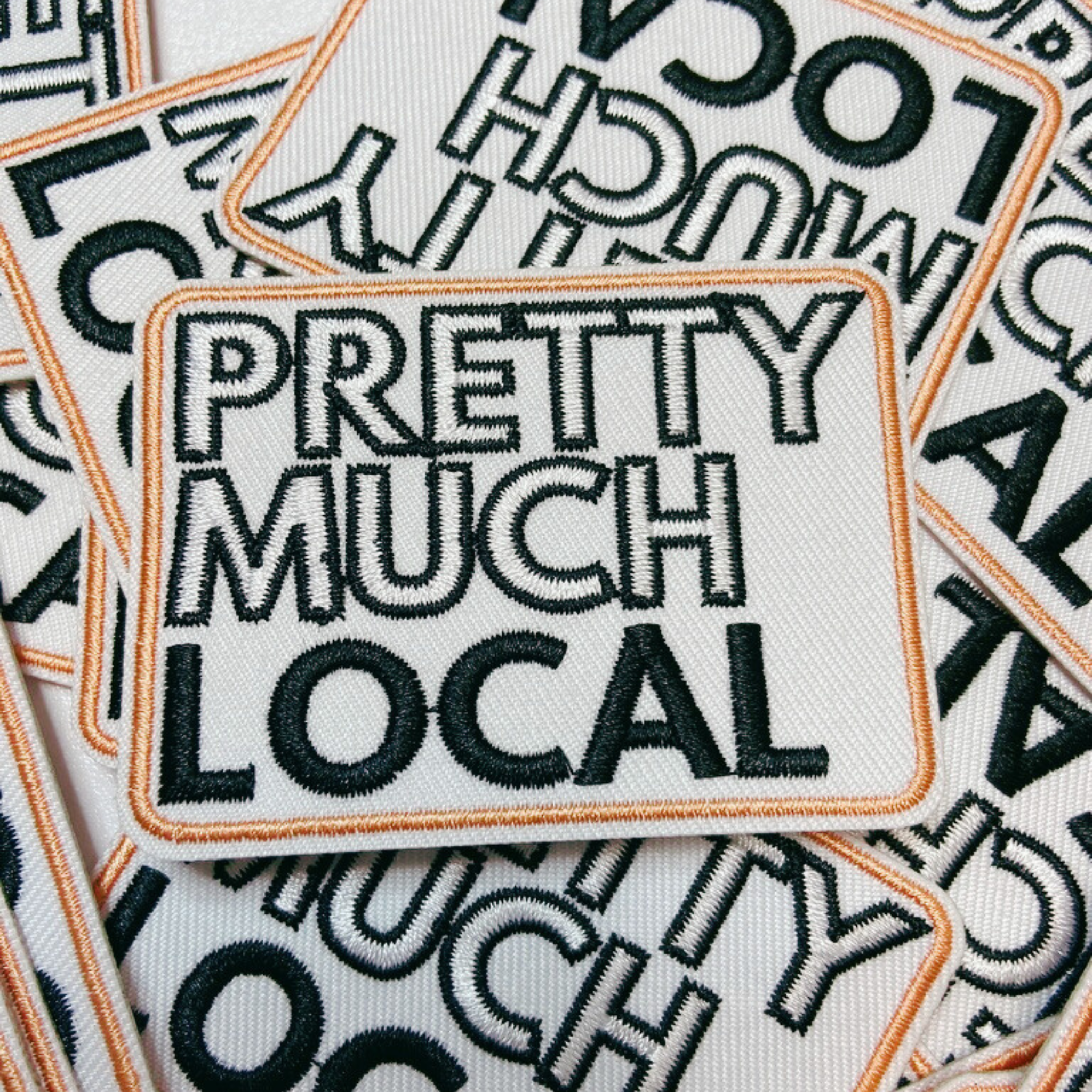 3" Pretty Much Local - Embroidered Hat Patch – TEELUX